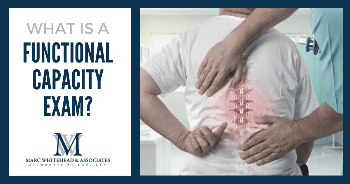 What Is a Functional Capacity Exam? LTD Lawyer Explains